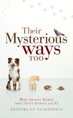 Their Mysterious Ways Too by Guideposts | Goodreads