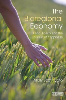 The Bioregional Economy by Molly Scott Cato | Goodreads