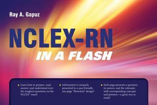 NCLEX-RN in a Flash by Ray A. Gapuz | Goodreads
