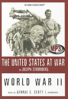 World War II (United States at War) by Joseph Stromberg | Goodreads