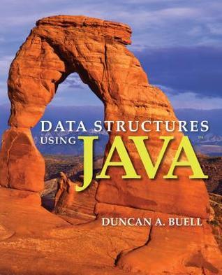 Data Structures Using Java by Duncan A. Buell | Goodreads