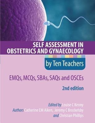 Self Assessment in Obstetrics and Gynaecology by Ten Teachers: EMQs ...