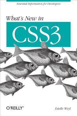 What's New in Css3 by Estelle Weyl | Goodreads