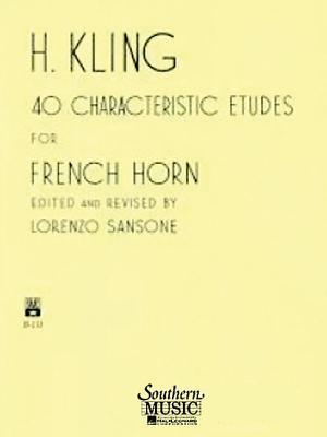40 Characteristic Etudes: Horn by Henri Adrien Kling | Goodreads