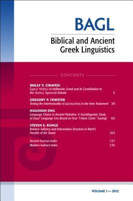 Biblical and Ancient Greek Linguistics, Volume 1 by Stanley E. Porter ...