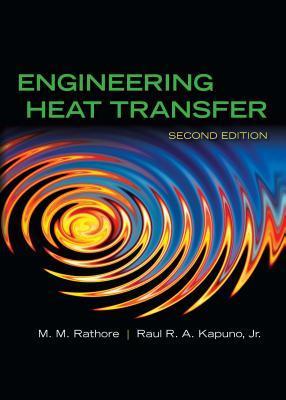 Engineering Heat Transfer by M.M. Rathore | Goodreads
