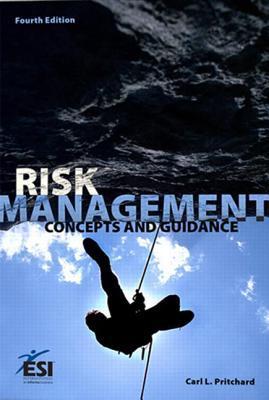 Risk Management: Concepts and Guidance, Fourth Edition by Carl L ...
