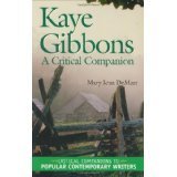 Kaye Gibbons: A Critical Companion by Mary Jean DeMarr | Goodreads