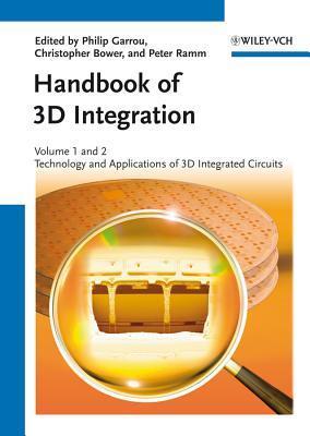 Handbook of 3D Integration: Technology and Applications of 3D ...