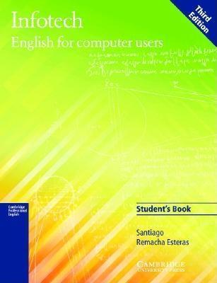 Infotech Student's Book Klett Edition: English for Computer Users by ...