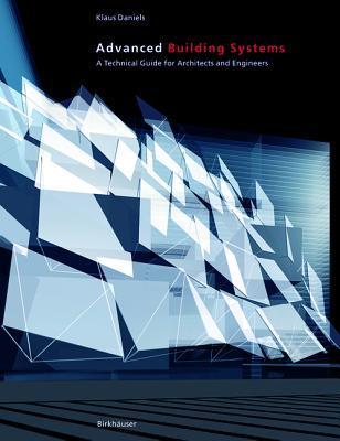 Advanced Building Systems: A Technical Guide for Architects and ...