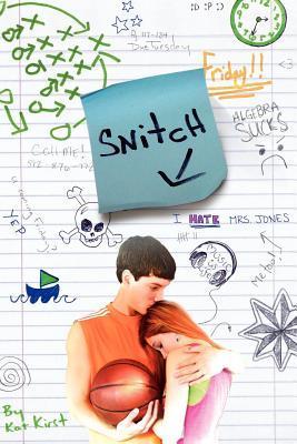 Snitch by Kat Kirst | Goodreads