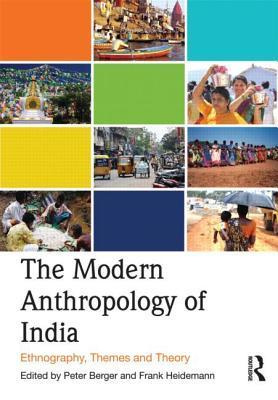 The Modern Anthropology of India by Peter L. Berger | Goodreads