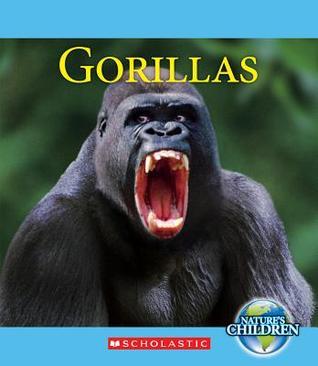 Gorillas (Nature's Children) by Vicki Franchino | Goodreads