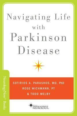 Navigating Life with Parkinson Disease by Sotirios Parashos | Goodreads