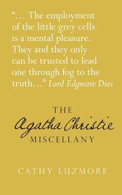 The Agatha Christie Miscellany (Literary Miscellany) by Cathy Cook ...