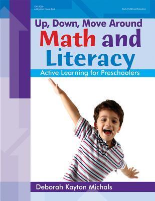 Up, Down, Move Around Math and Literacy: Active Learning for ...