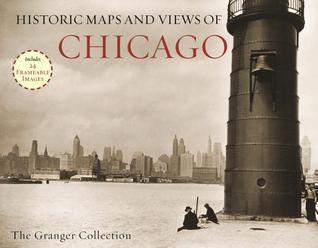 Historic Maps and Views of Chicago: 24 Frameable Maps and Views by ...