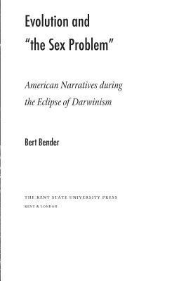 Evolution and "The Sex Problem": American Narratives During the Eclipse ...