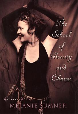 The School of Beauty and Charm by Melanie Sumner | Goodreads
