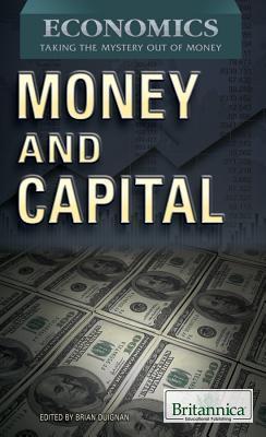 Money and Capital by Brian Duignan | Goodreads