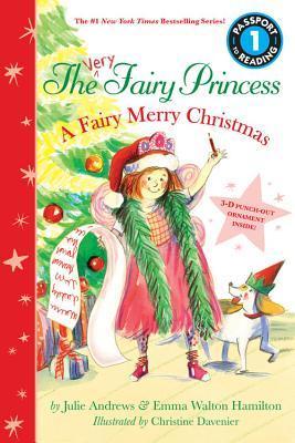 The Very Fairy Princess: A Fairy Merry Christmas by Julie Andrews ...