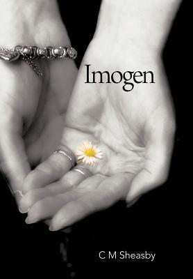 Imogen by C.M. Sheasby | Goodreads