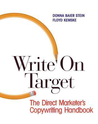 Write on Target: The Direct Marketer's Copywriting Handbook by McGraw ...
