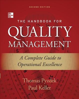 The Handbook for Quality Management, Second Edition: A Complete Guide ...