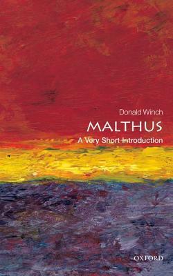 Malthus: A Very Short Introduction by Donald Winch | Goodreads