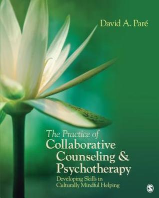 The Practice of Collaborative Counseling and Psychotherapy: Developing ...