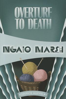 Overture to Death (Inspector Roderick Alleyn, 8) by Ngaio Marsh | Goodreads