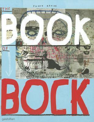 The Book of Bock by Frank Hohne | Goodreads