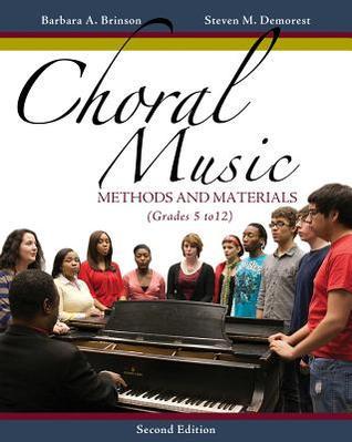 Choral Music: Methods and Materials by Barbara A. Brinson | Goodreads
