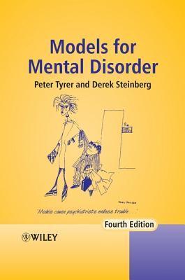 Models for Mental Disorder by Peter J. Tyrer | Goodreads
