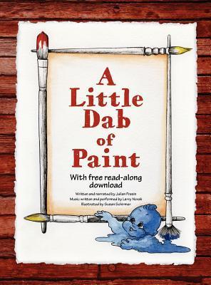 A Little Dab of Paint by Julian Frazin | Goodreads