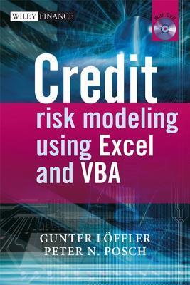 Credit Risk Modeling Using Excel And VBA by Gunter Löeffler | Goodreads