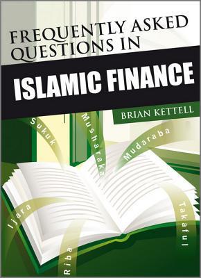 Frequently Asked Questions in Islamic Finance by Brian Kettell | Goodreads