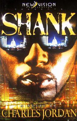 Shank by Charles Jordan | Goodreads