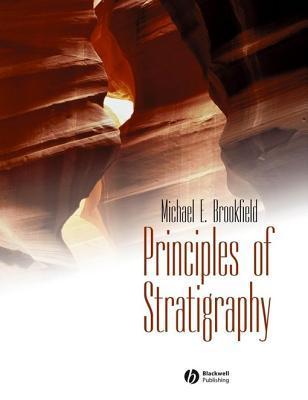 Principles of Stratigraphy by Michael E. Brookfield | Goodreads