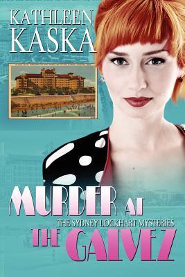 Murder at the Gálvez by Kathleen Kaska | Goodreads