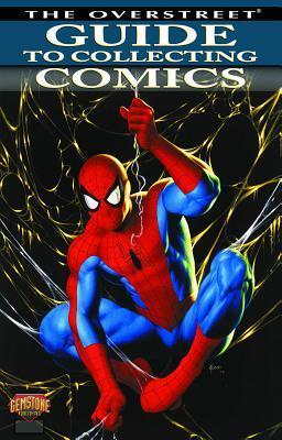 Overstreet Guide To Collecting Comics by Robert M. Overstreet | Goodreads