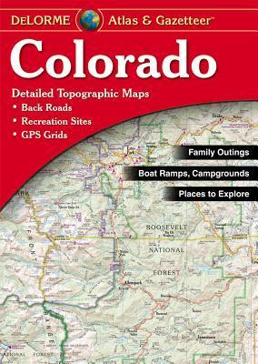 Colorado Atlas and Gazetteer by Delorme | Goodreads