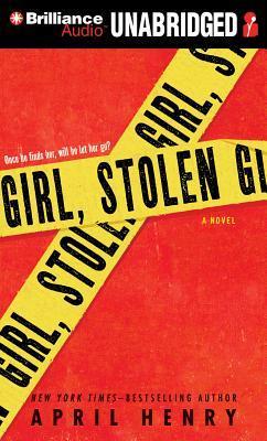 Girl, Stolen by April Henry | Goodreads