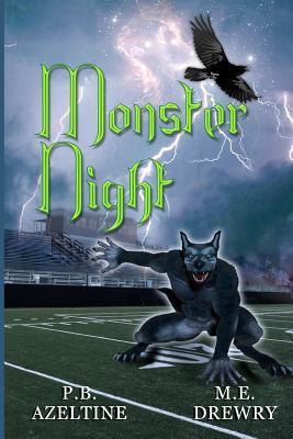Monster Night by P.B. Azeltine | Goodreads