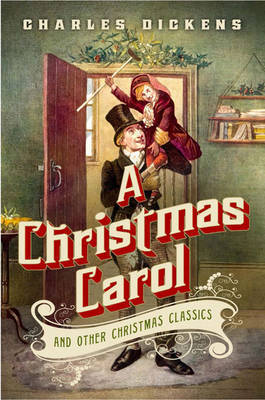 A Christmas Carol and Other Christmas Classics by Charles Dickens ...