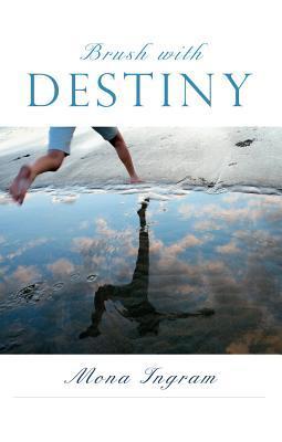 Brush With Destiny (Avalon Romance) by Mona Ingram | Goodreads