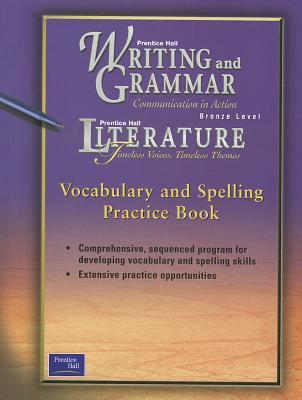 Prentice Hall Literature Timeless Voices Timeless Themes: Bronze ...