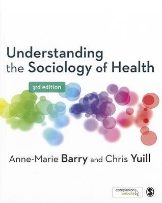 Understanding the Sociology of Health: An Introduction by Anne-Marie Barry | Goodreads