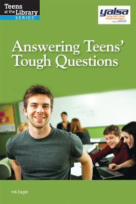 Answering Teens' Tough Questions by M.K. Eagle | Goodreads